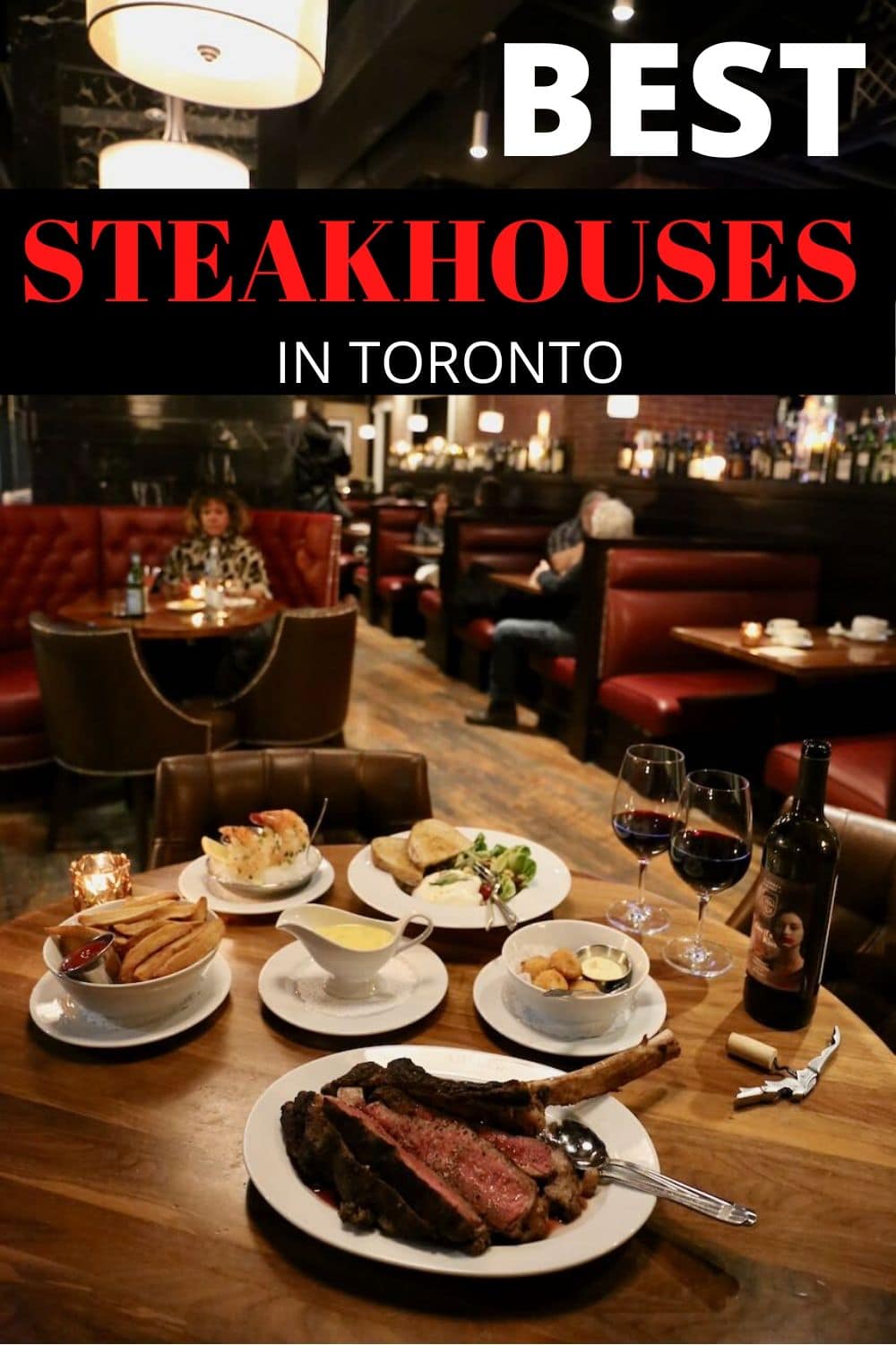 Best Toronto Steakhouses 2025 | dobbernationLOVES