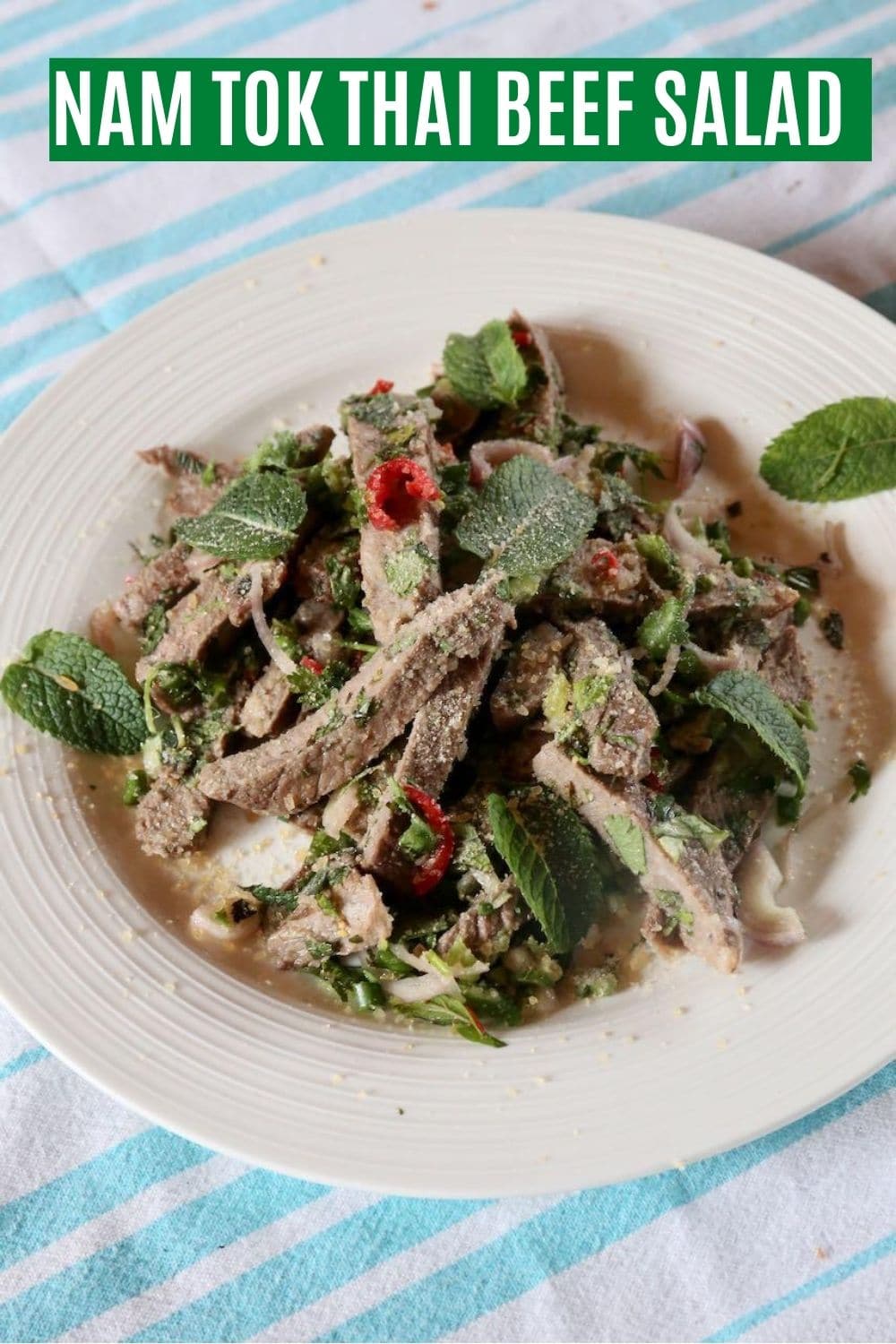 Nam Tok Authentic Thai "Waterfall Beef" Salad Recipe