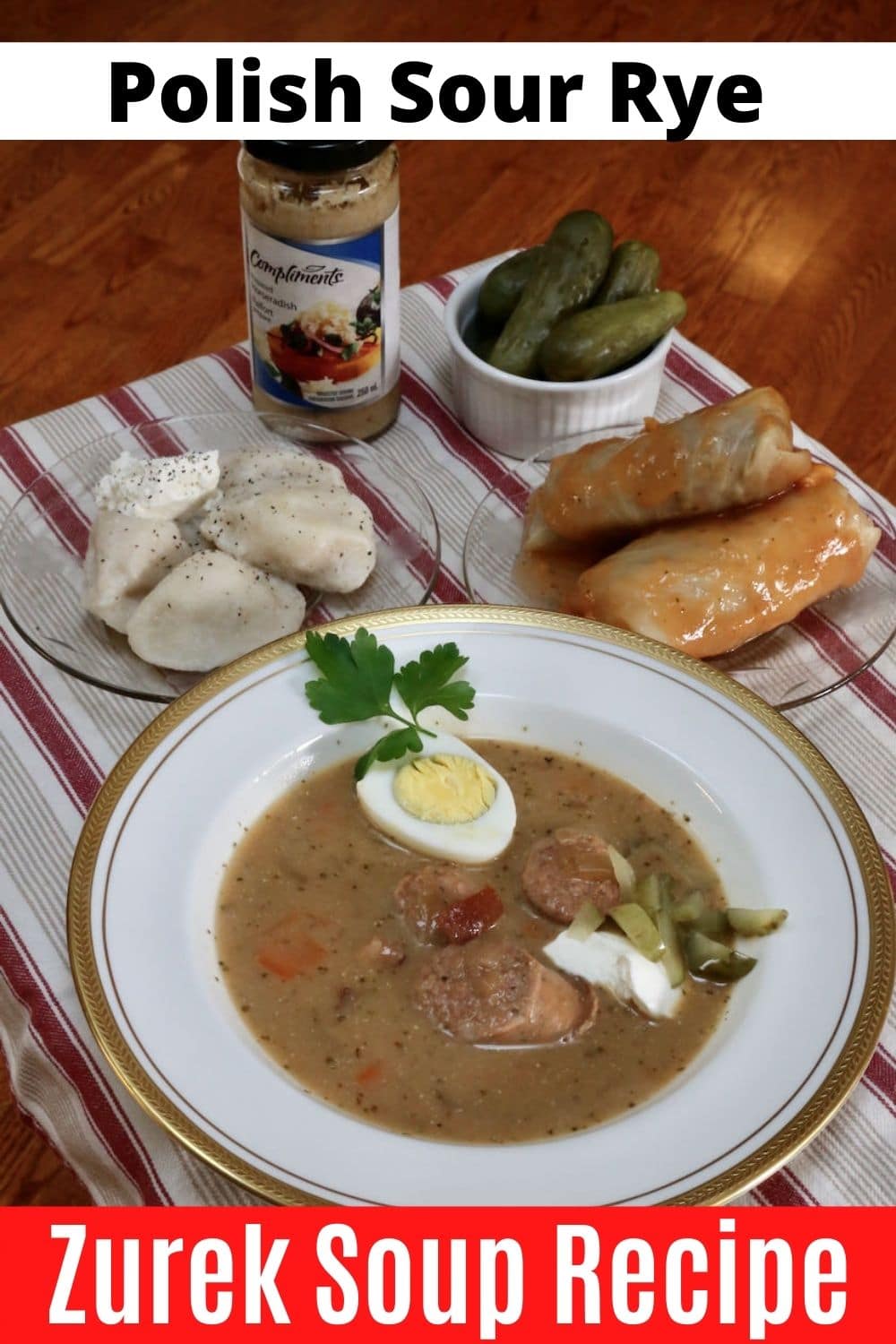 Traditional Polish Sour Rye Zurek Soup Recipe | dobbernationLOVES