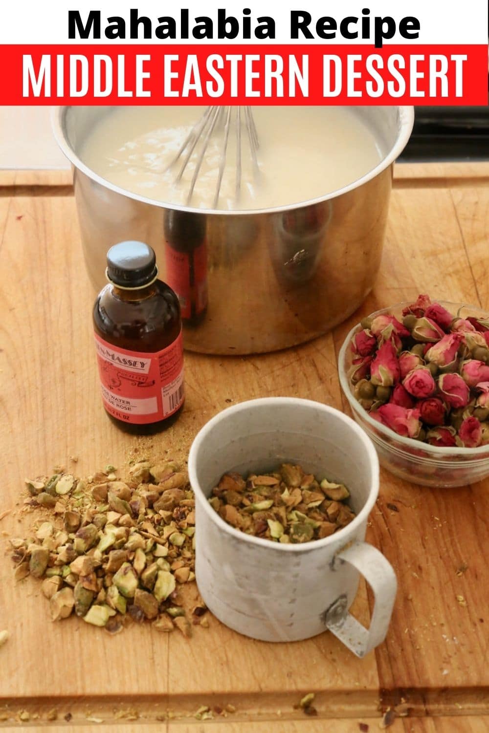 Mahalabia Middle Eastern Rose Pistachio Milk Pudding Recipe