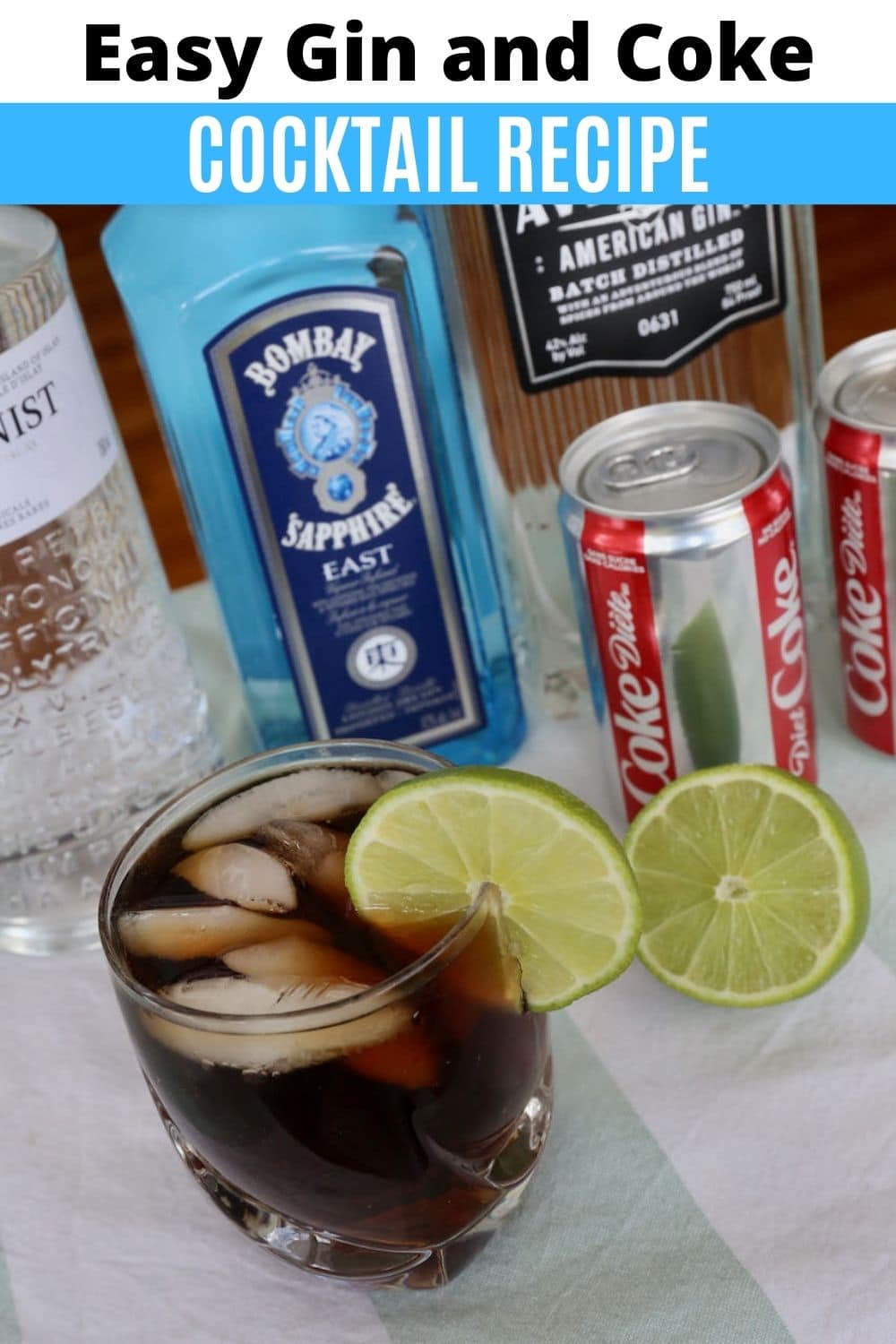 Easy Gin and Coke Cocktail Recipe | dobbernationLOVES