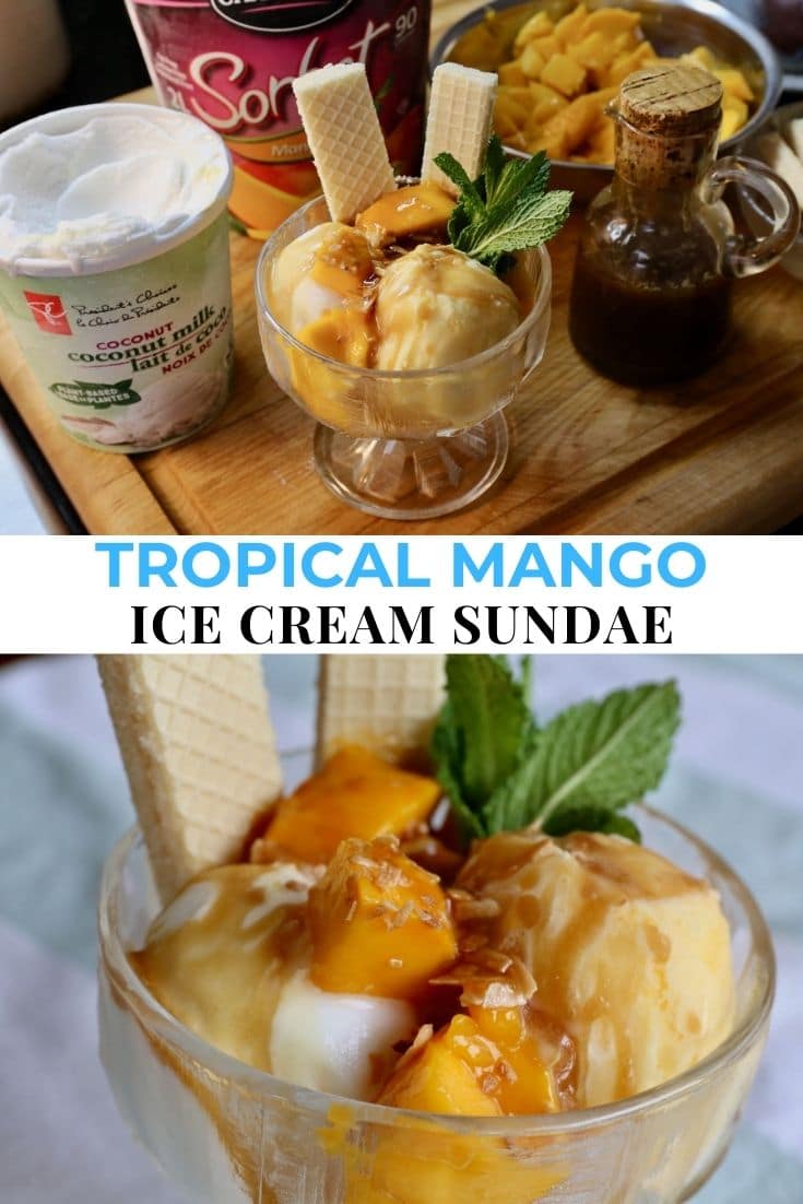 Tropical Coconut Mango Ice Cream Sundae Recipe | dobbernationLOVES