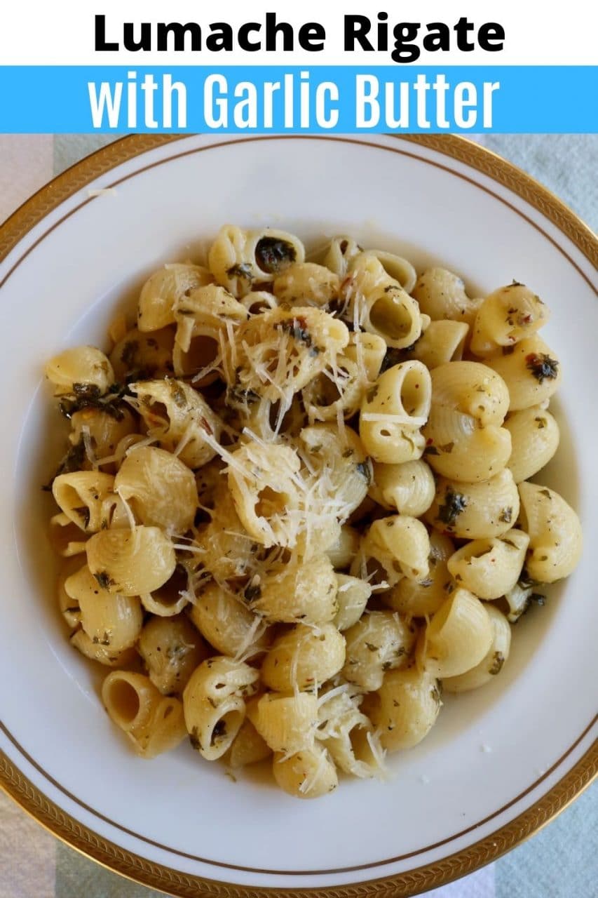 Lumache Rigate Snail Pasta with Garlic Butter Recipe