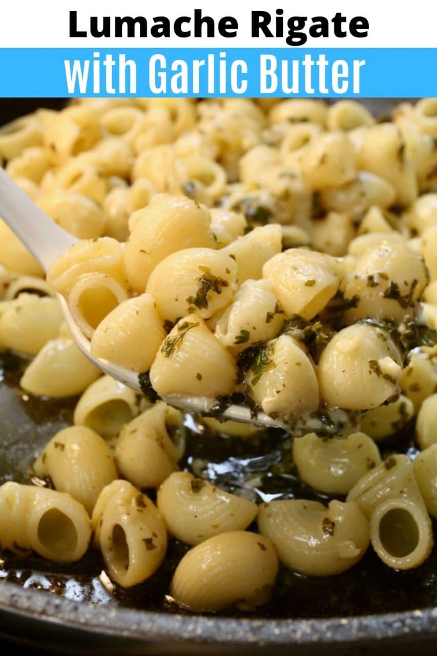 Lumache Rigate Snail Pasta with Garlic Butter Recipe