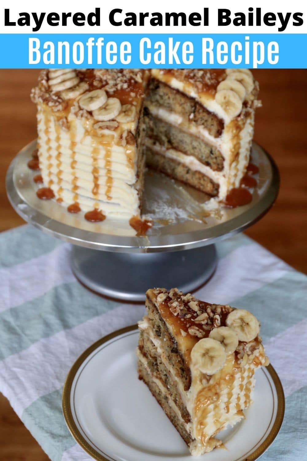 Moist Baileys Banoffee Cake Recipe