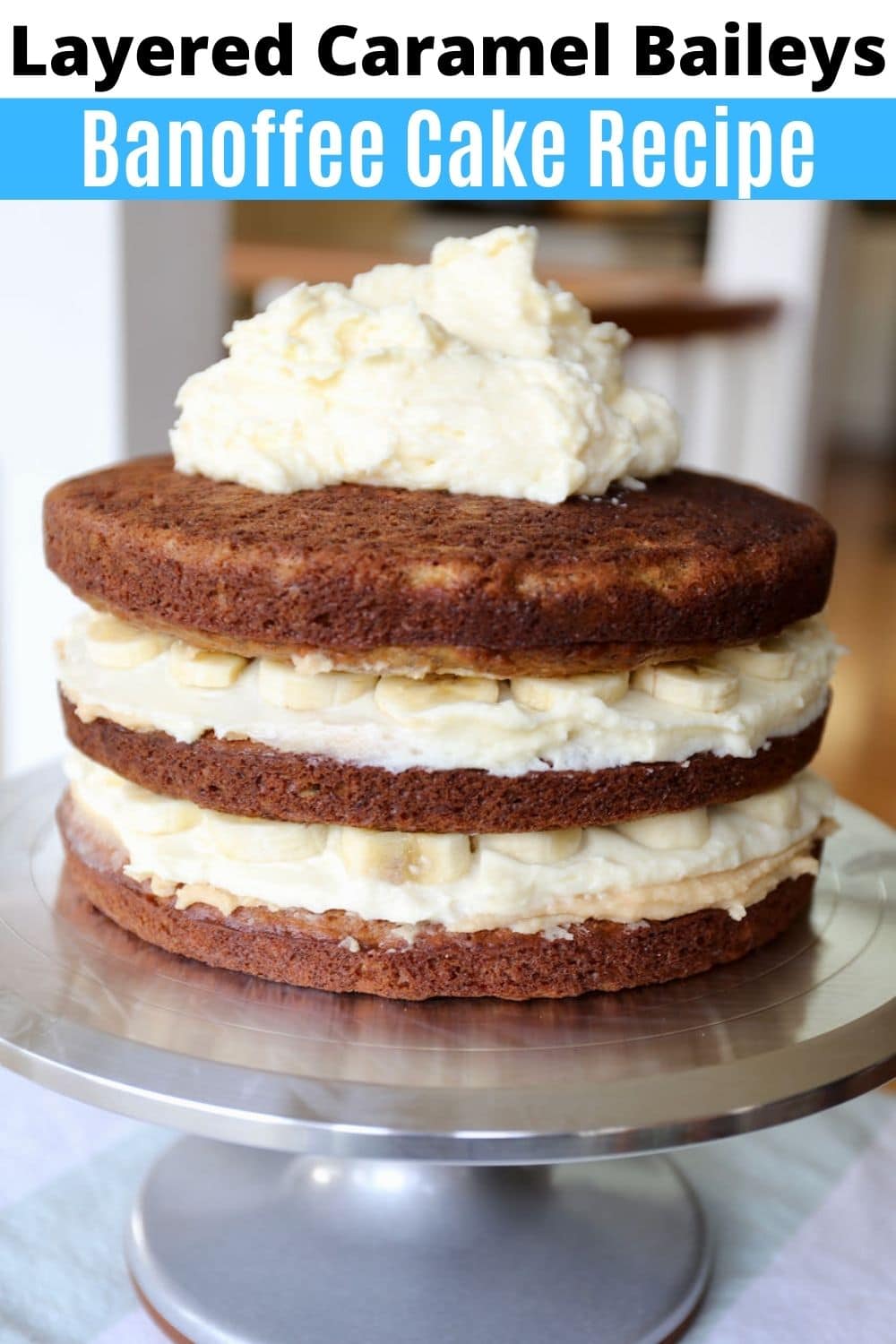 Moist Baileys Banoffee Cake Recipe