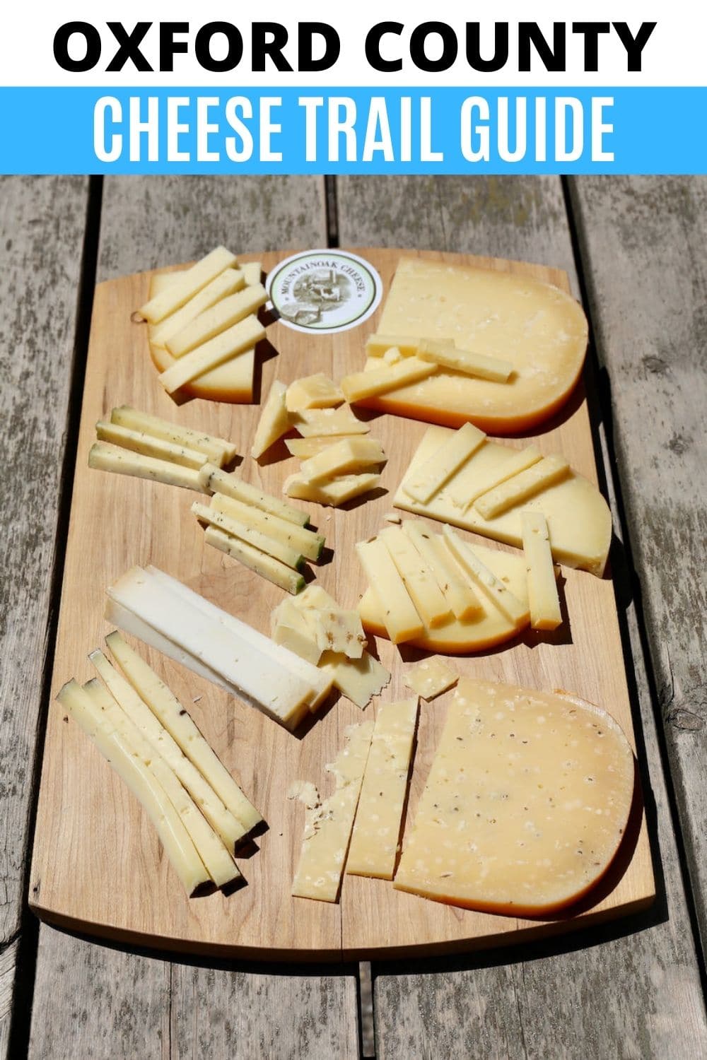 Oxford County Cheese Trail Getaway Guide