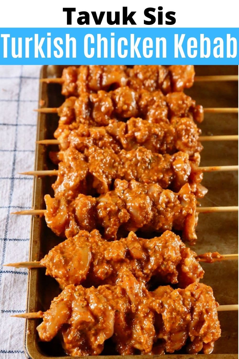 BBQ Tavuk Sis Turkish Chicken Kebab Recipe | dobbernationLOVES