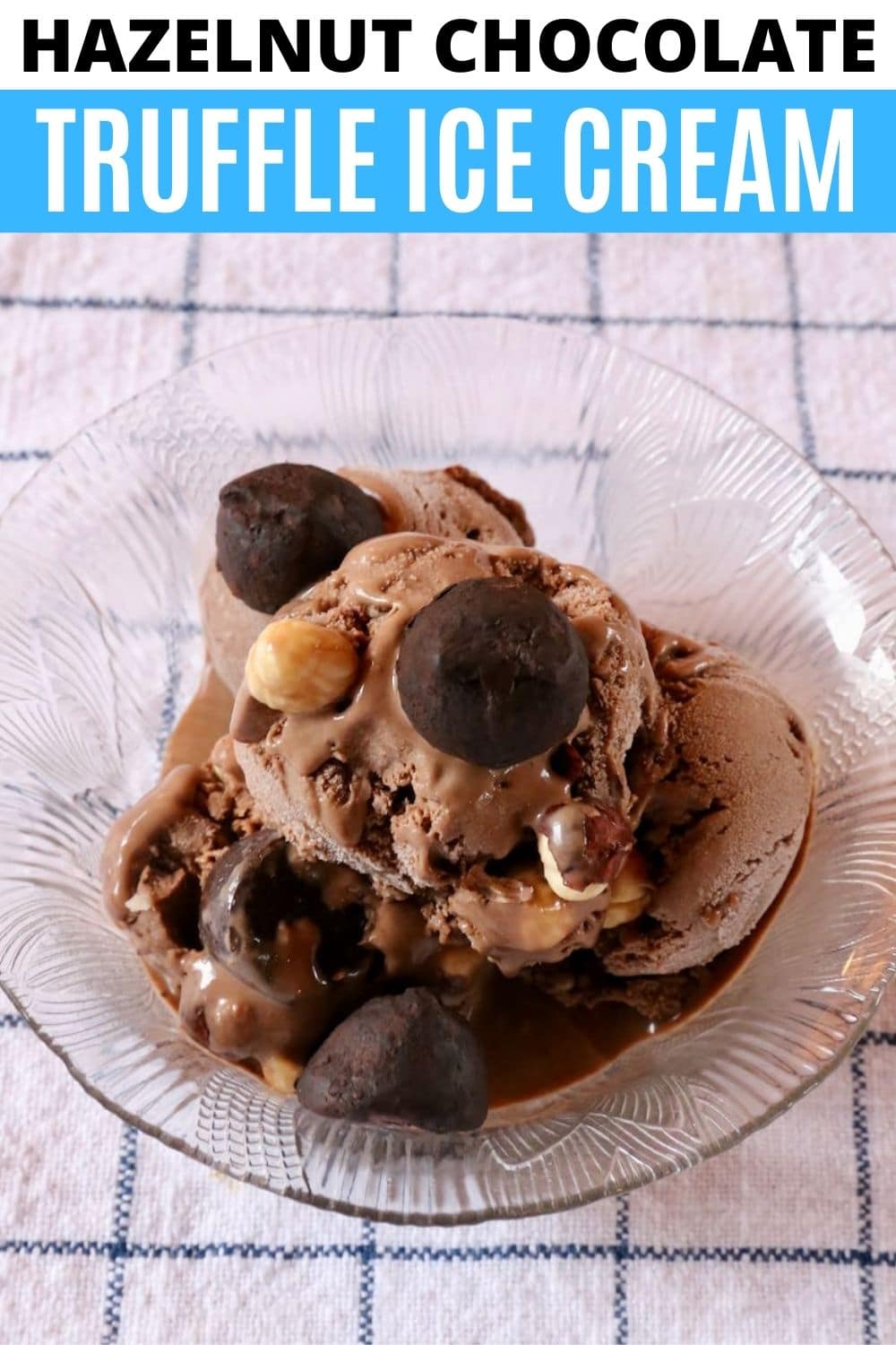 Gianduja Hazelnut Chocolate Truffle Ice Cream Recipe