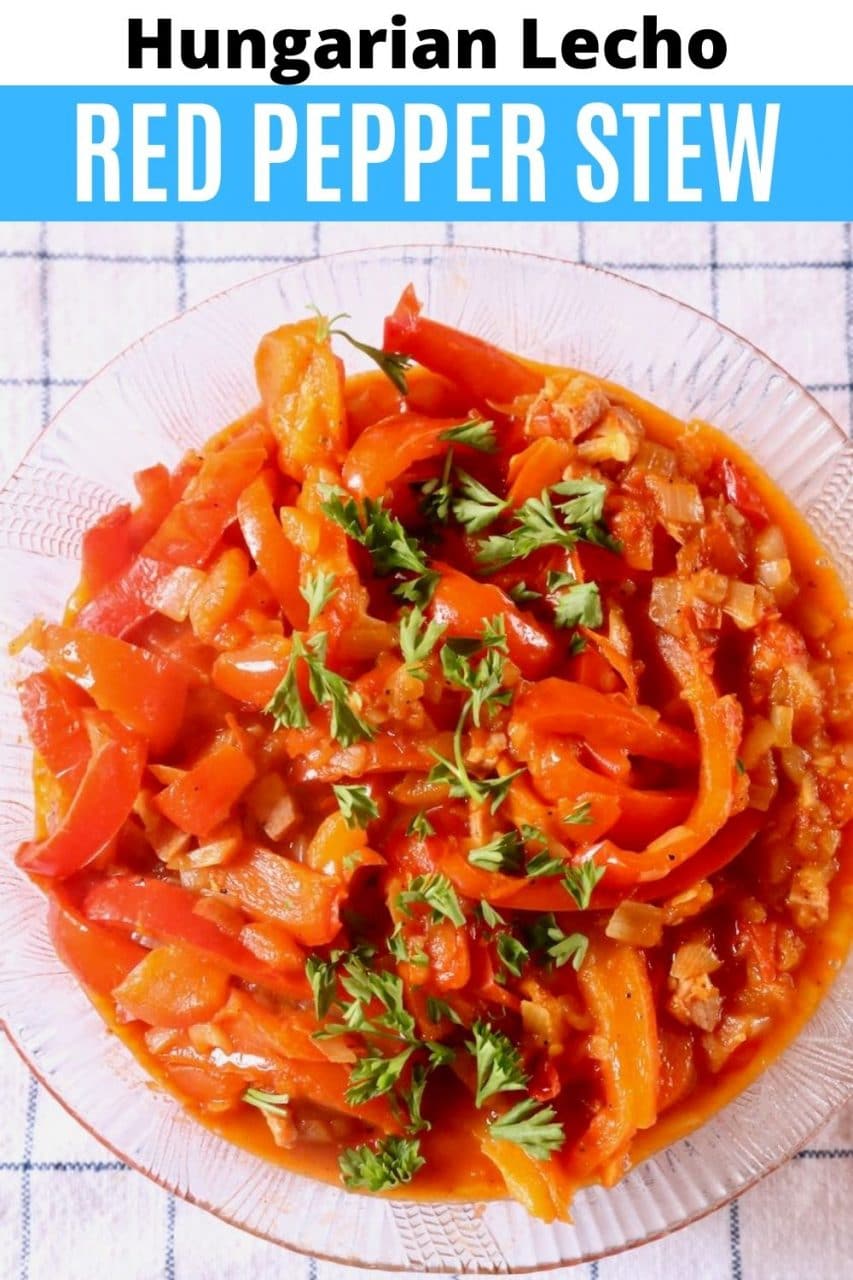 Lecho Hungarian Tomato Red Pepper Stew Recipe