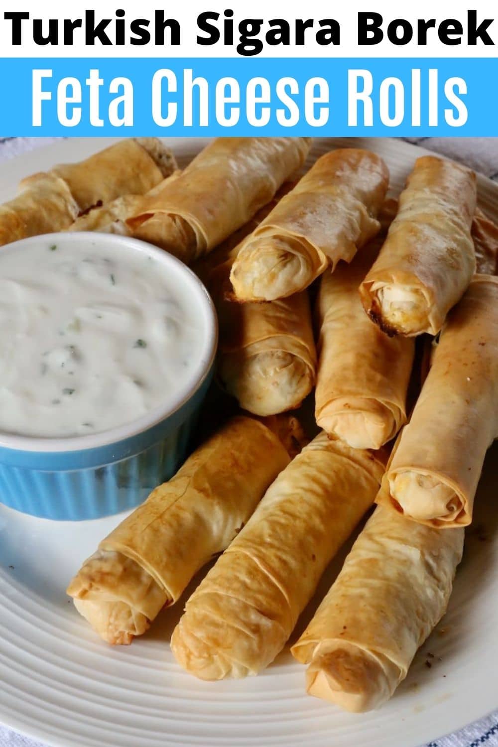 Sigara Börek Crispy Turkish Feta Cheese Filo Cigar Rolls Recipe