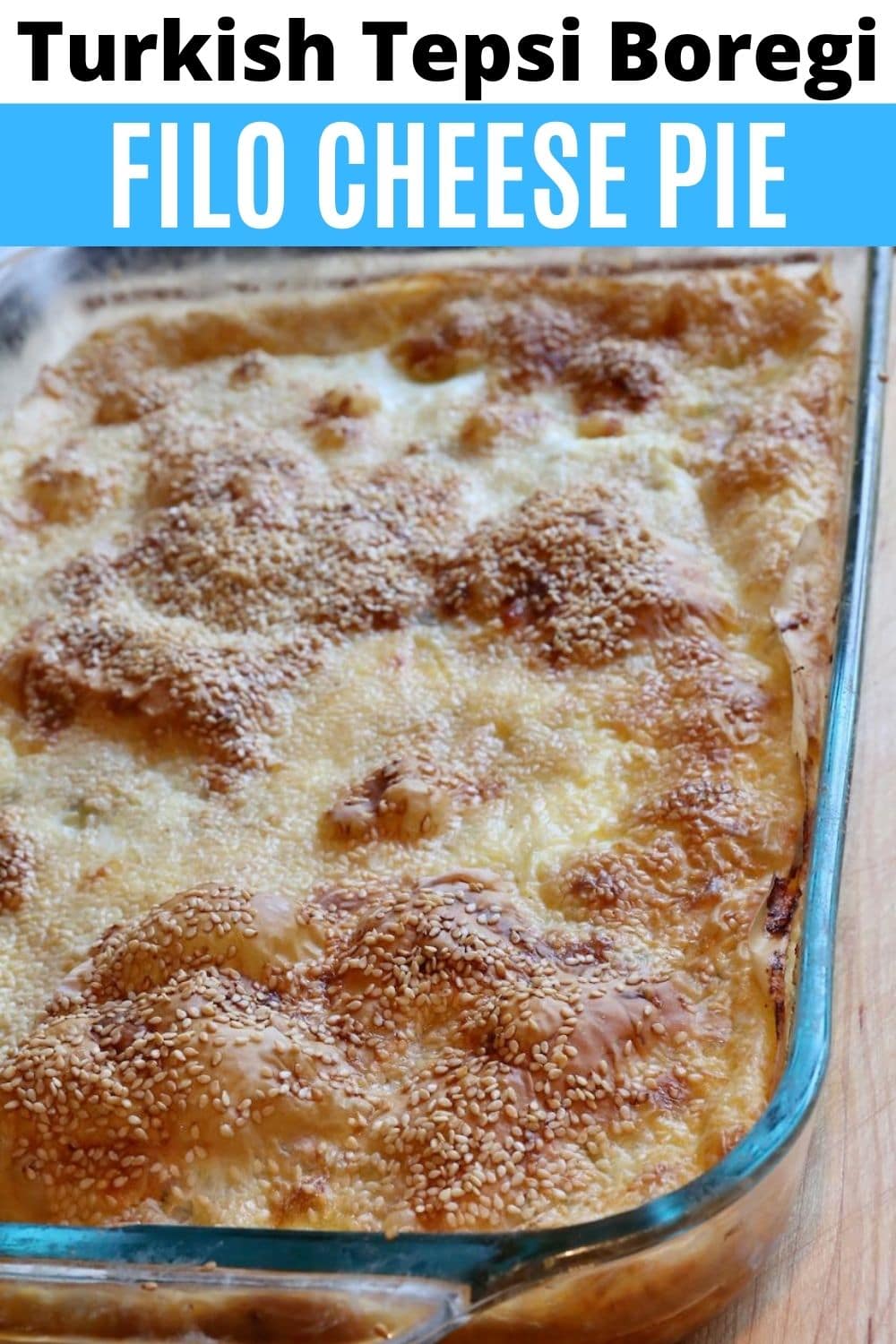 Tepsi Boregi Vegetarian Turkish Filo Cheese Pie Recipe