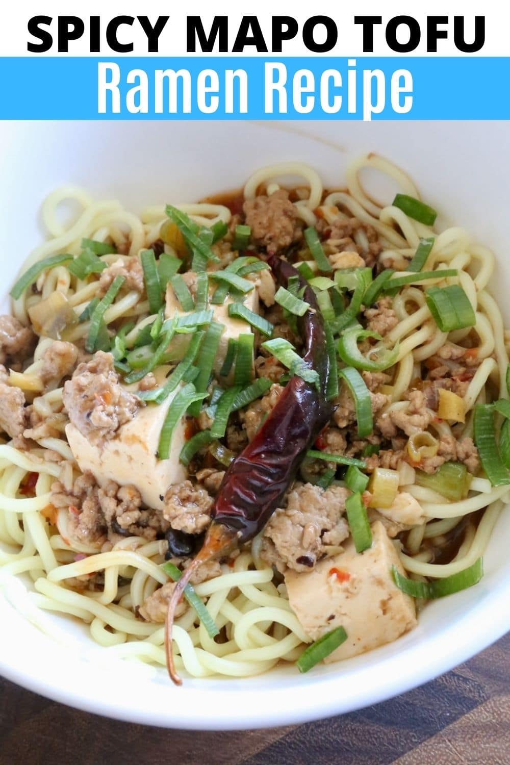 Mapo Tofu Ramen Noodle Bowl Recipe (Mabo Ramen) | dobbernationLOVES