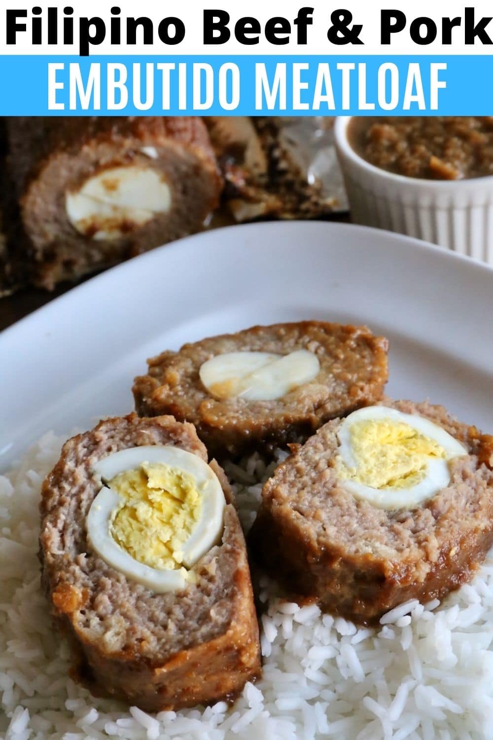 Filipino Beef & Pork Meatloaf Embutido Recipe