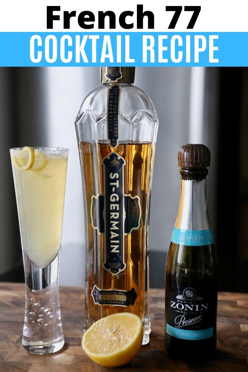 French 77 Cocktail Elderflower Prosecco Recipe