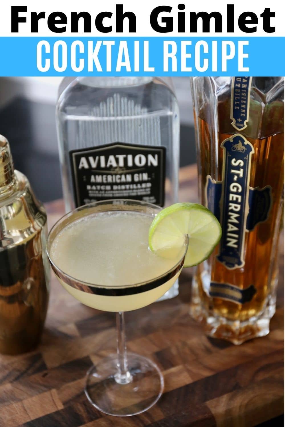 French Gimlet St Germain Elderflower Gin Cocktail Recipe