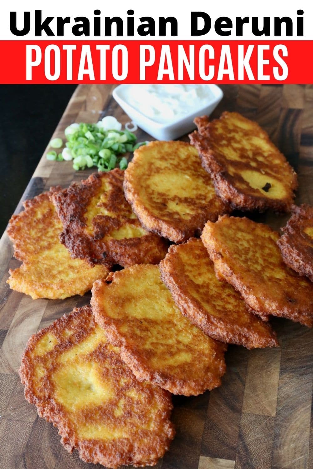 Ukrainian Potato Pancakes Deruni Draniki Deruny Recipe
