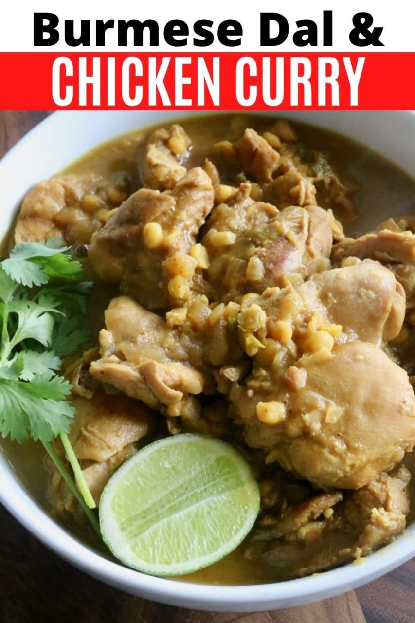 Burmese Dal Chicken Curry Recipe | dobbernationLOVES
