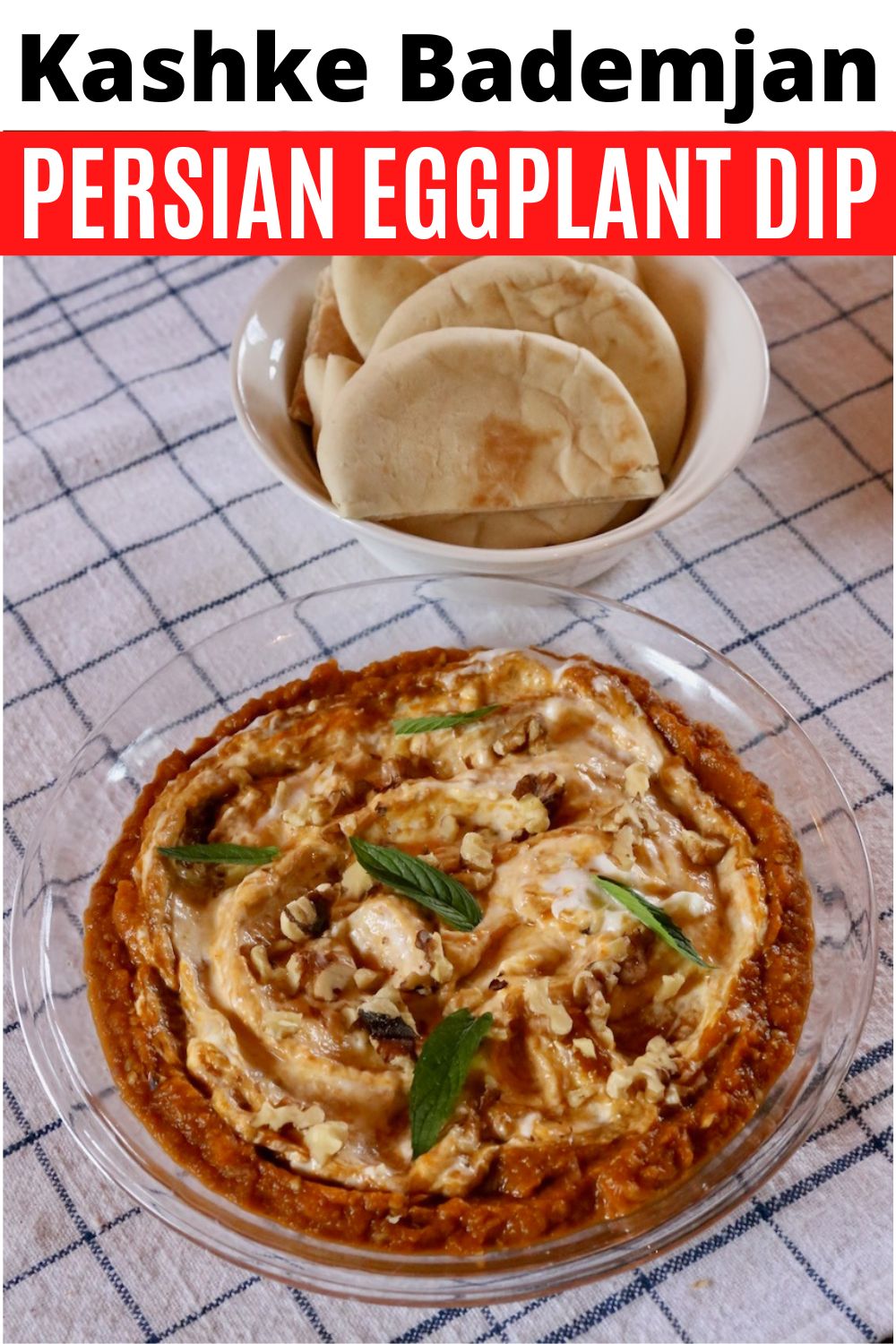 Kashke Bademjan Persian Eggplant Dip Recipe | dobbernationLOVES