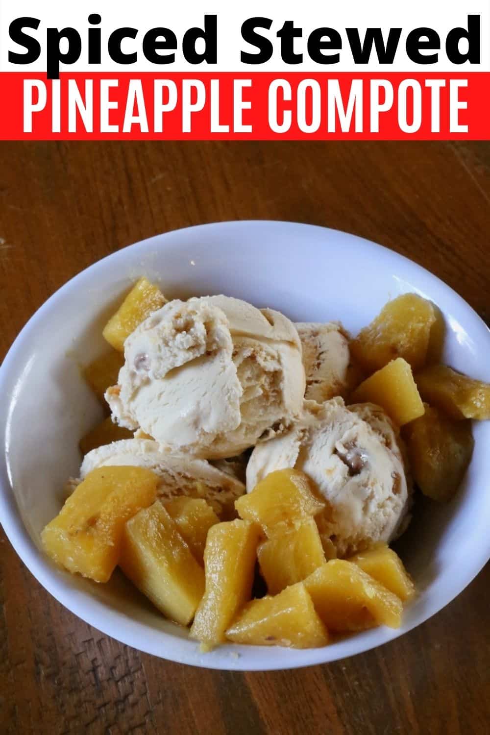 Spiced Poached & Stewed Pineapple Compote Recipe
