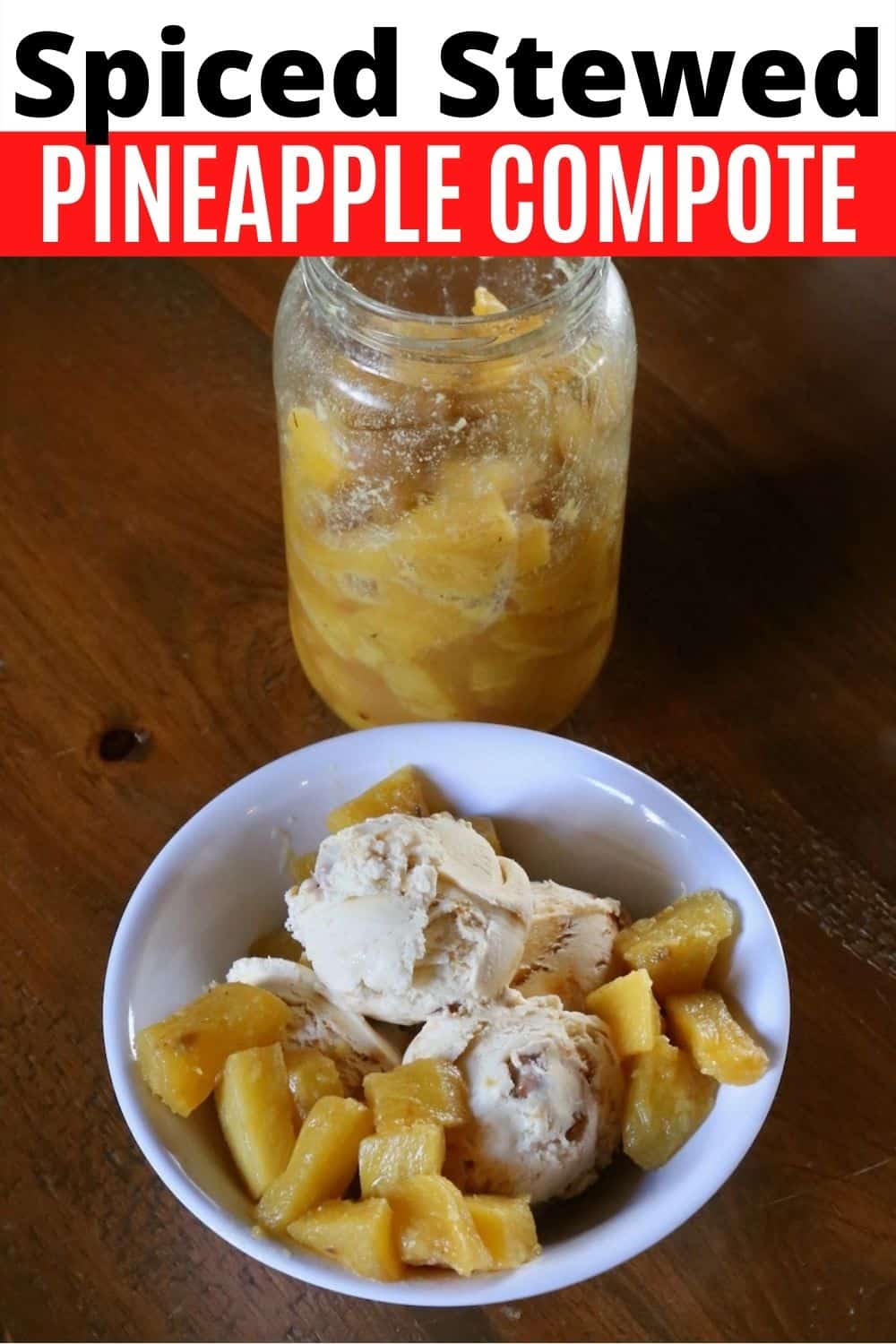 Spiced Poached & Stewed Pineapple Compote Recipe