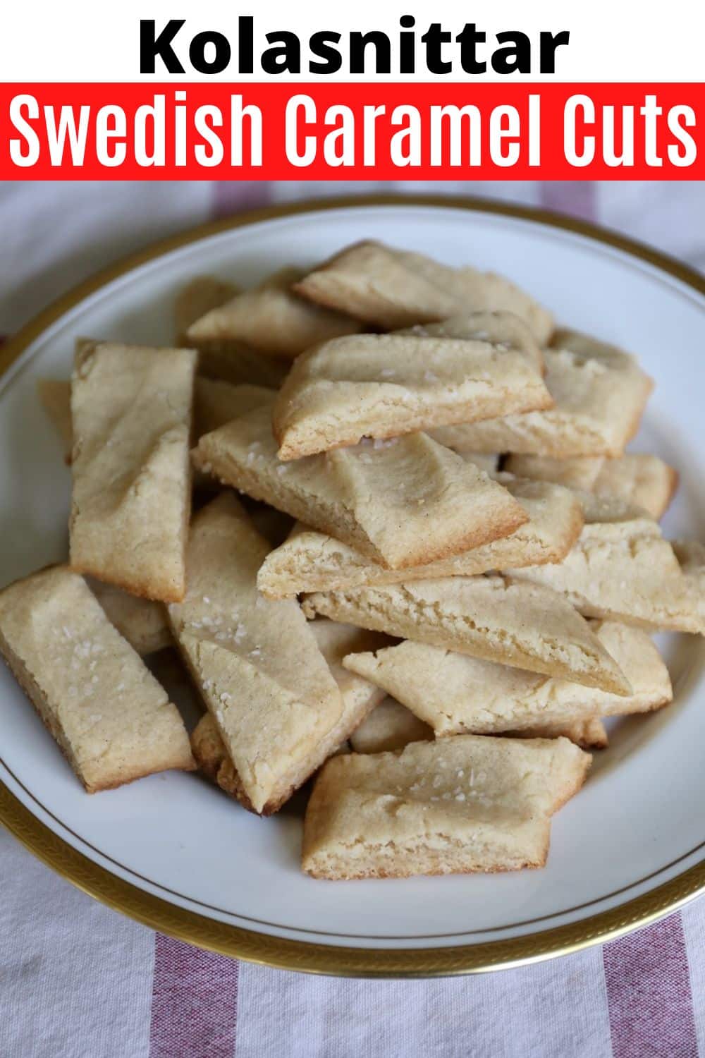 Kolasnittar Swedish Caramel Cuts Cookie Recipe | dobbernationLOVES